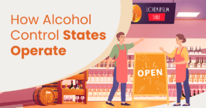 What Are Alcohol Control States?