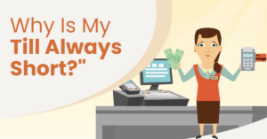 How To Count the Till: Cash Handling Procedures In Retail