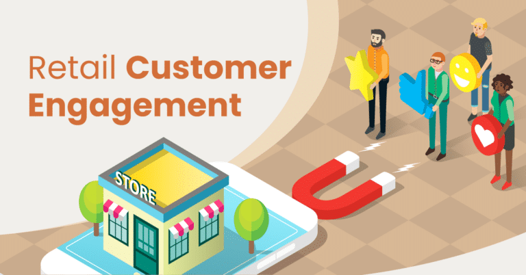 7 Best Ways to Improve Retail Customer Engagement in 2026