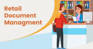 What Is Retail Document Management - DMS for Retail Merchants